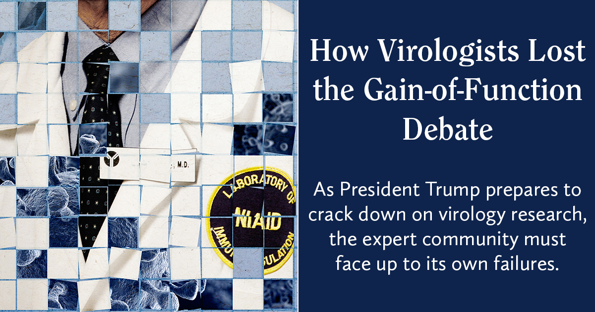 How Virologists Lost the Gain-of-Function Debate — The New Atlantis